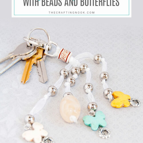 Easy DIY Beaded Keychain with Butterflies - The Crafting Nook