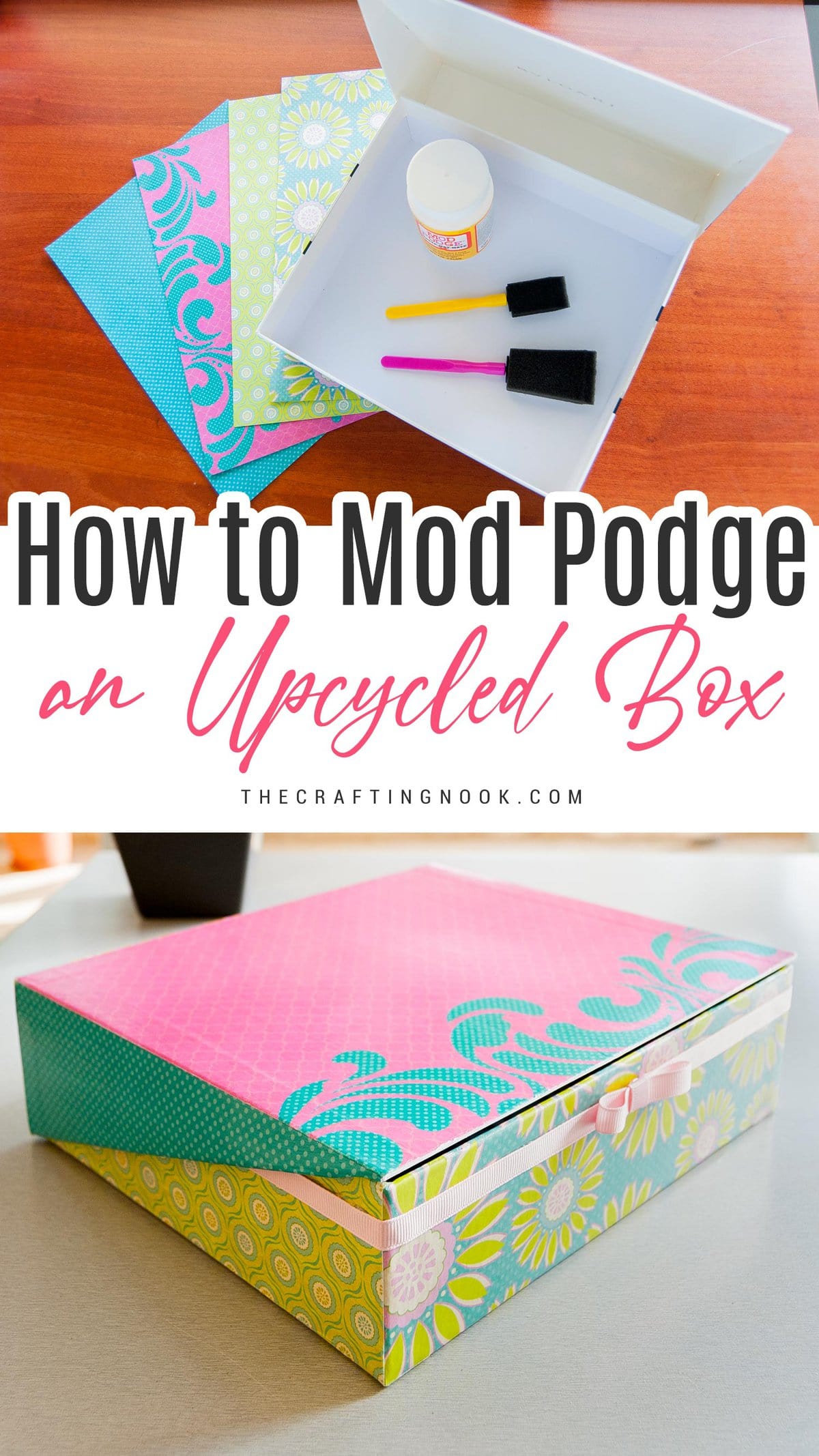 How to Mod Podge a Box with Scrapbook Paper - The Crafting Nook