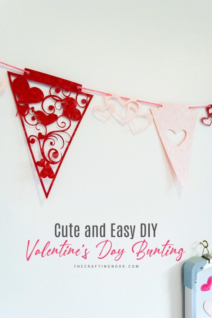 Easy DIY Valentine Banner (+ Free Cut Files) - The Crafting Nook