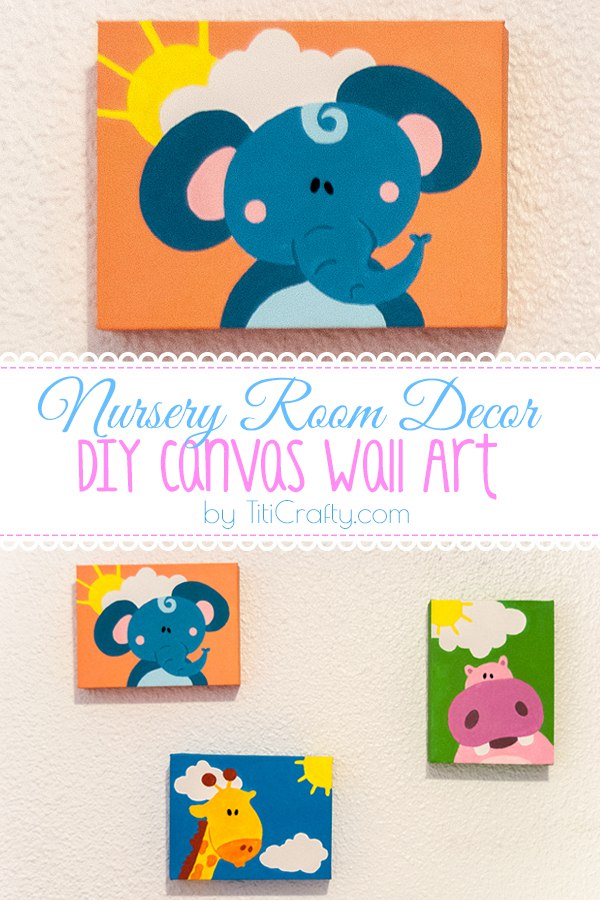 Nursery Room Decor DIY Canvas Wall Art The Crafting Nook