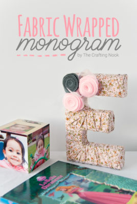 DIY Fabric Wrapped Monogram | The Crafting Nook