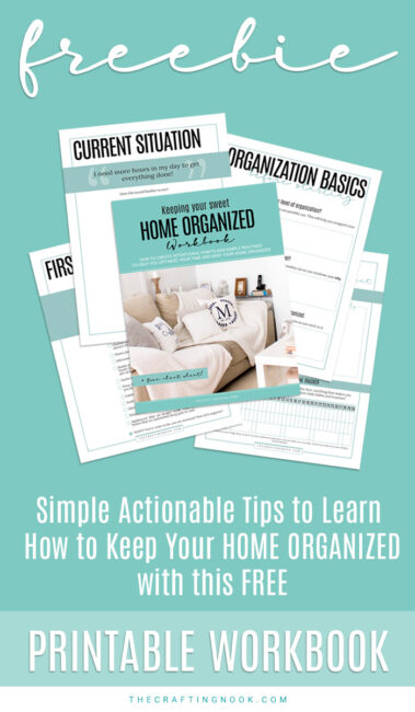 How to Keep an Organized Home (Simple tips + freebie) - The Crafting Nook