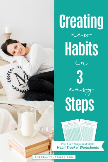 Creating New Habits in 3 Easy Steps - The Crafting Nook